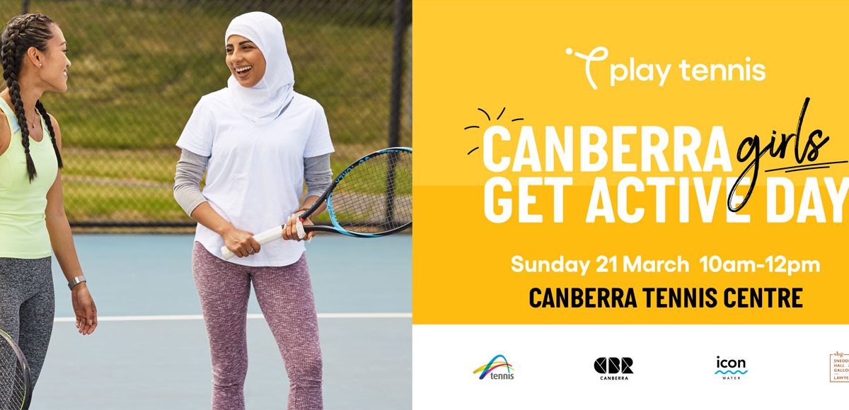 Join us at Tennis ACT's Canberra Girls Get Active Day! | Region Canberra