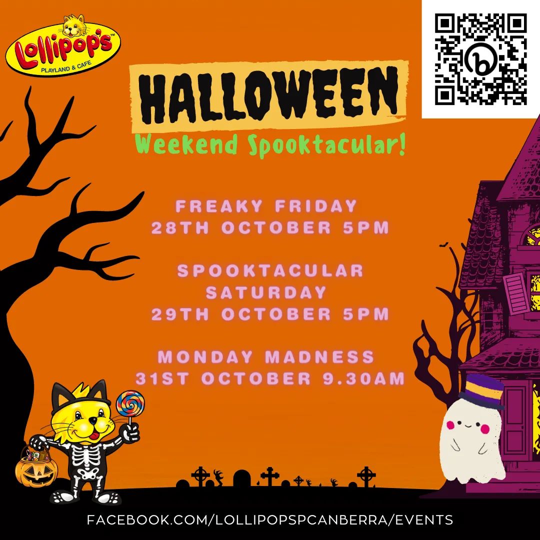 Lollipop's Halloween Weekend Spooktacular | Region Canberra